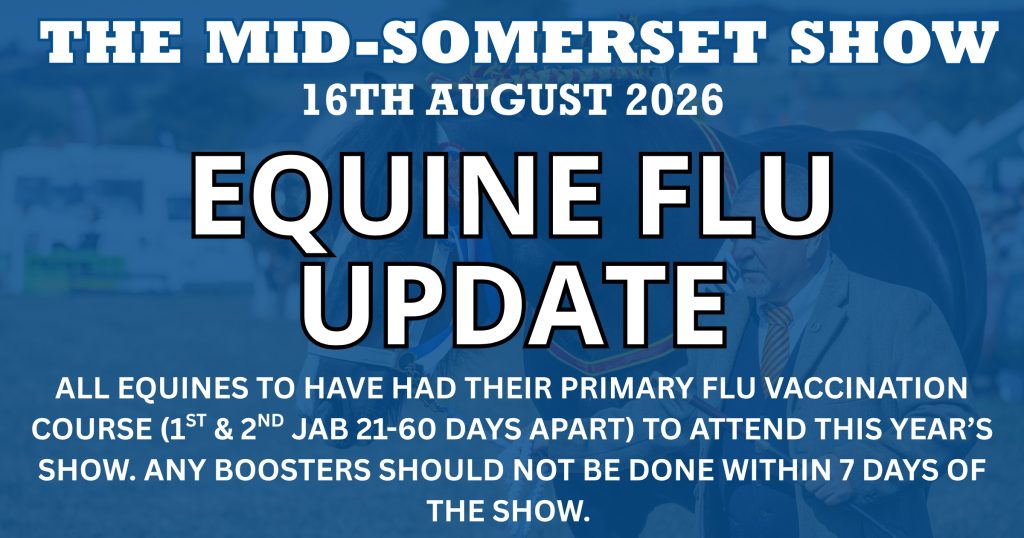 MID-SOMERSET SHOW EQUINE FLU UPDATE 2026 - Mid Somerset Show